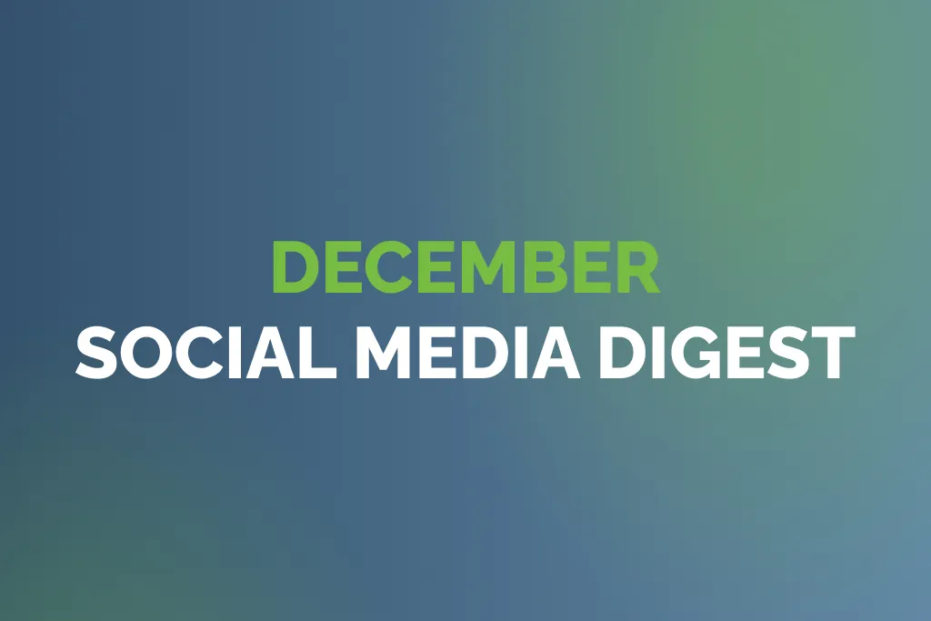 December Social Media Digest 2025